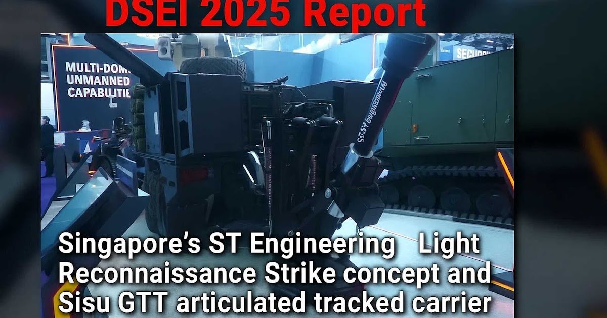 ST Engineering Debuts Light Reconnaissance Strike Vehicle and Sisu GTT ...